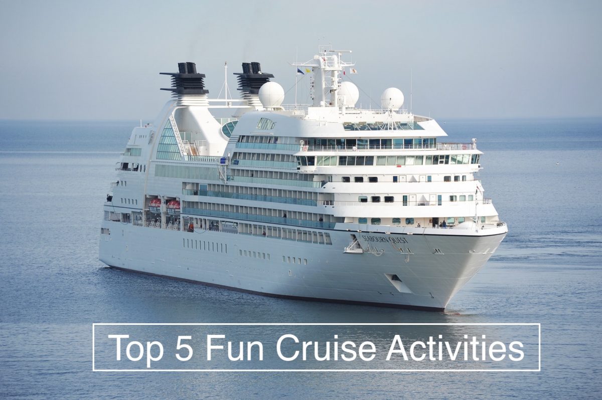 Top 5 Fun Cruise Activities To Enjoy