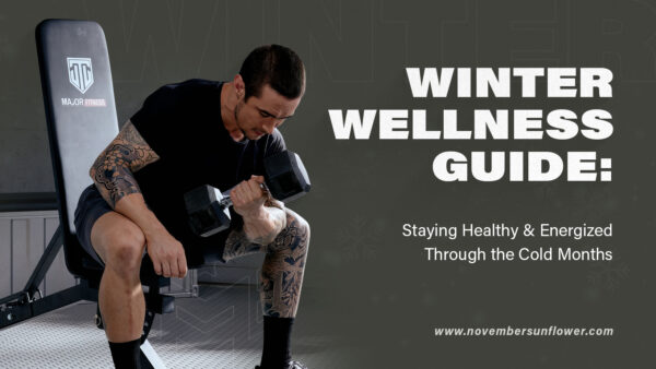 Winter Wellness Plan | November Sunflower